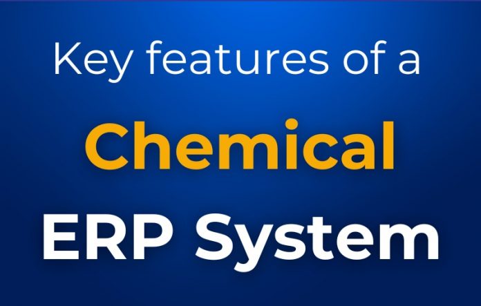 Key features of ERP for the Chemical Industry - Chemical Industry Journal